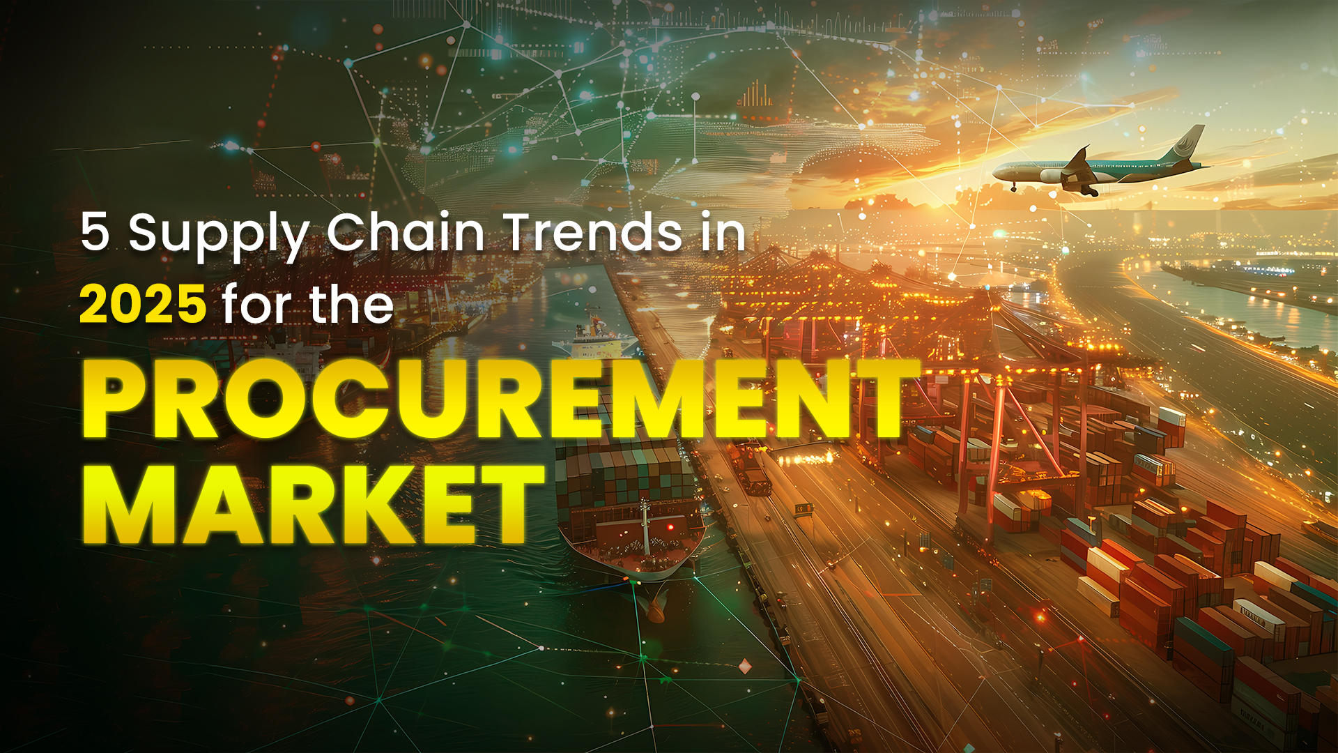 Top Supply Chain Industry Trends in the Procurement Market