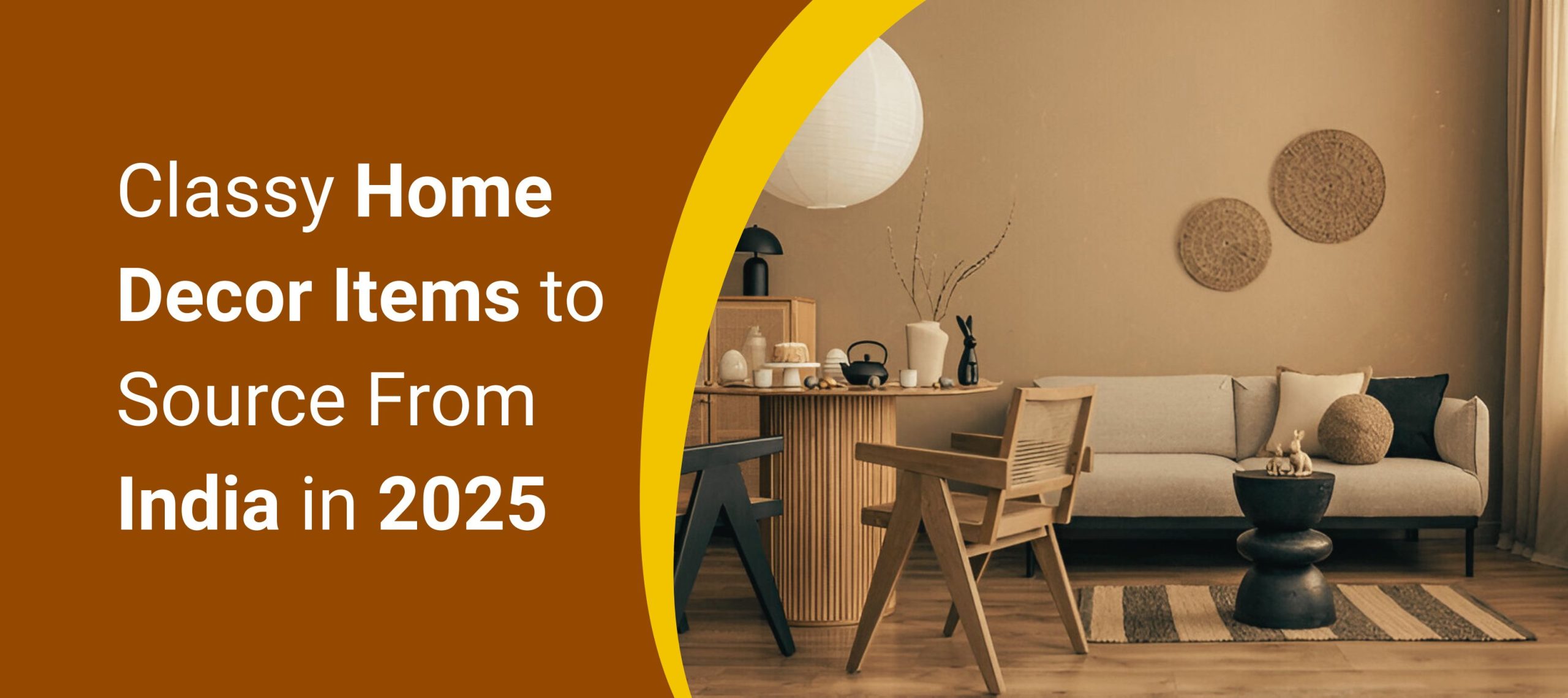 Classy Home Decor Items to Source From India in 2025