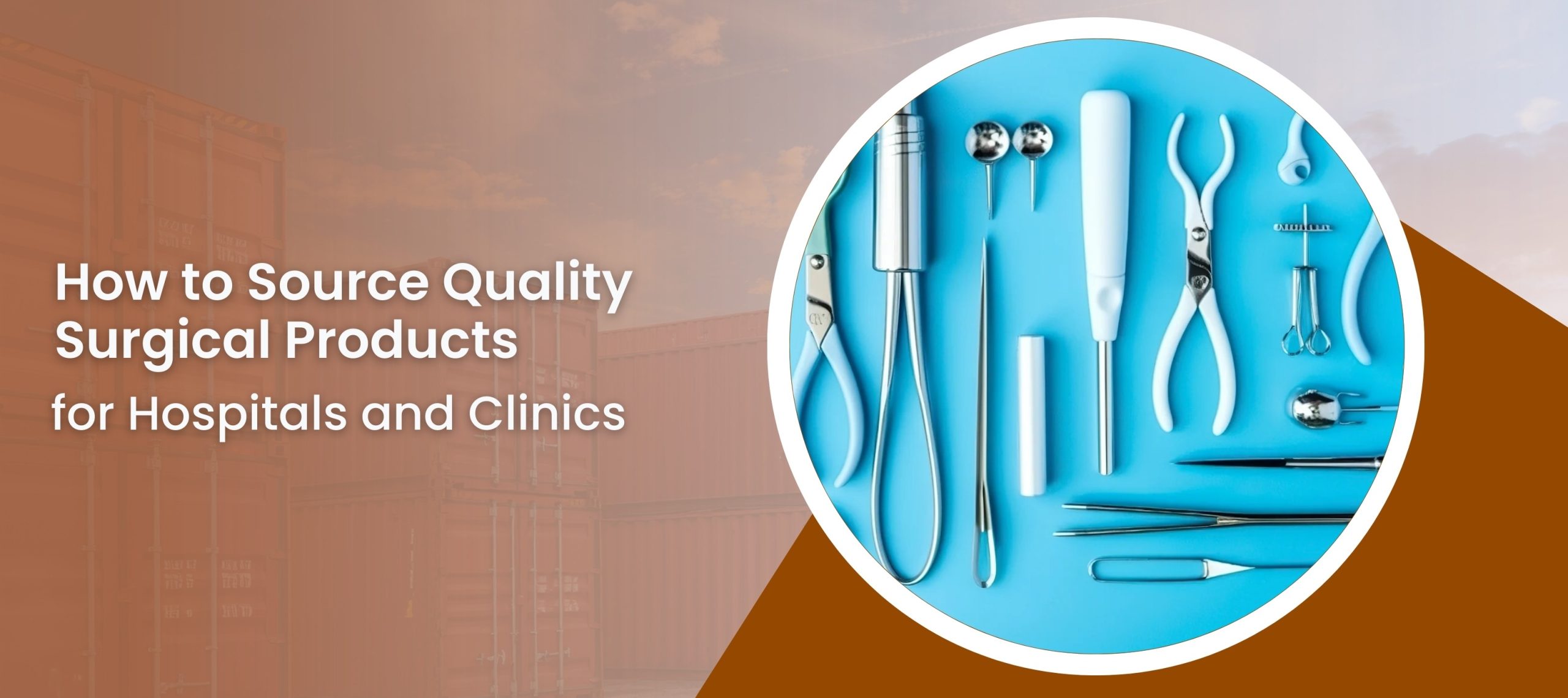 Guide to Sourcing Quality Surgical Products for Hospitals & Clinics
